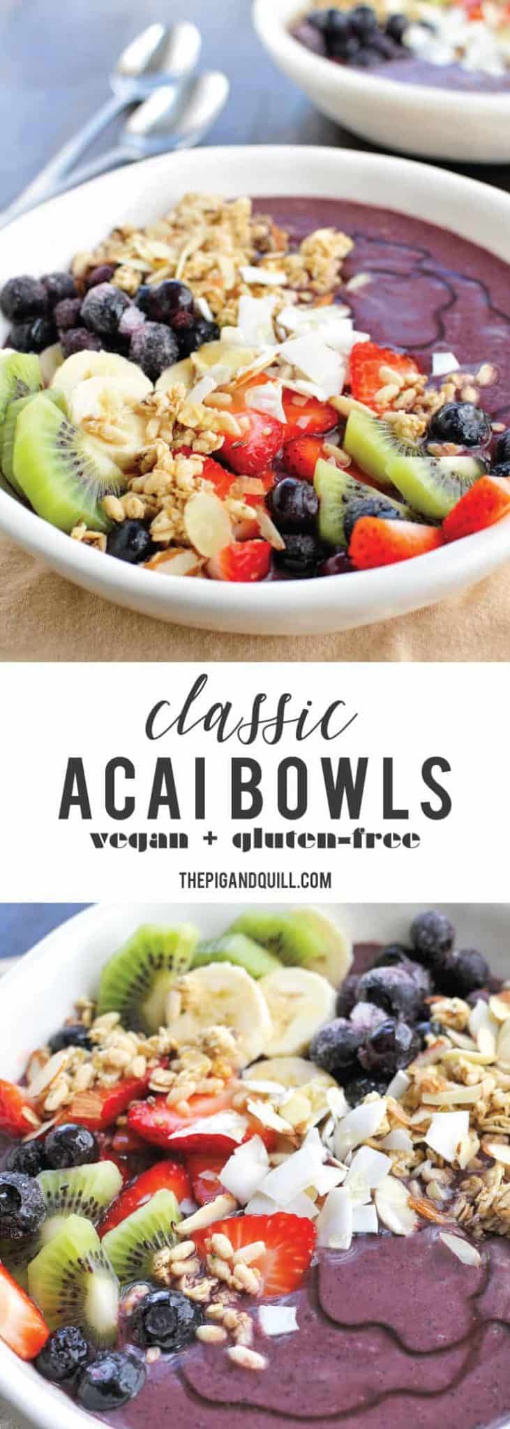 Classic Acai Bowls (vegan & gluten-free) - the pig & quill