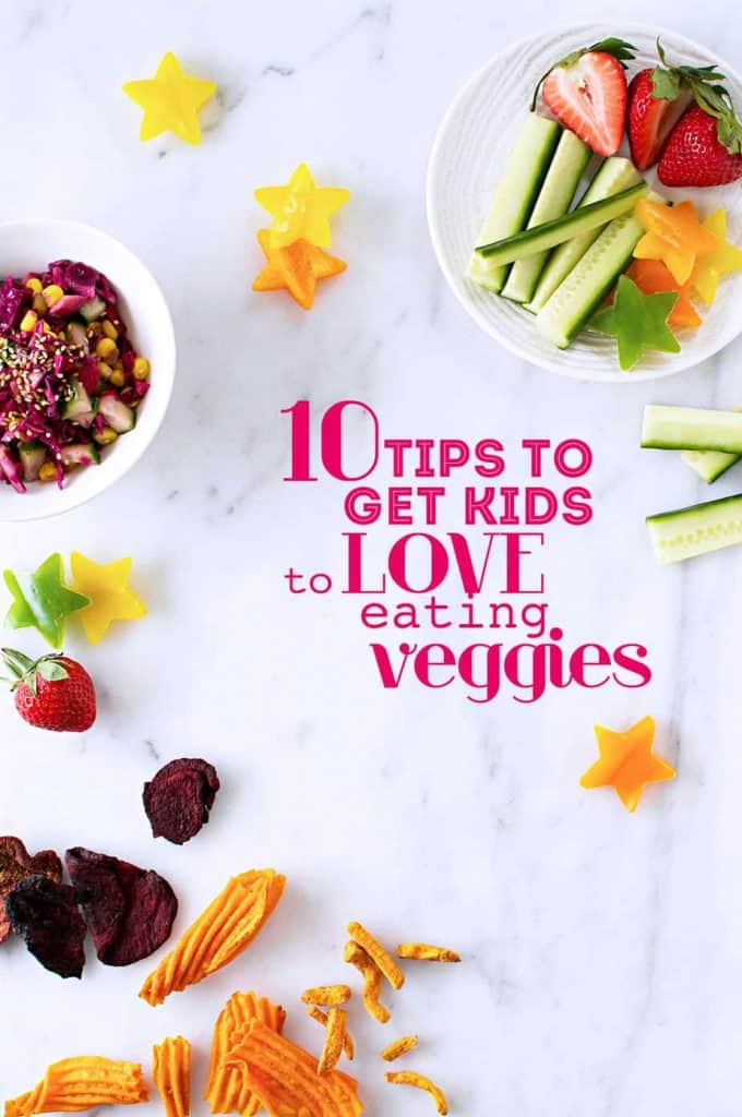 10 Tips to Get Kids to Love Veggies - the pig & quill